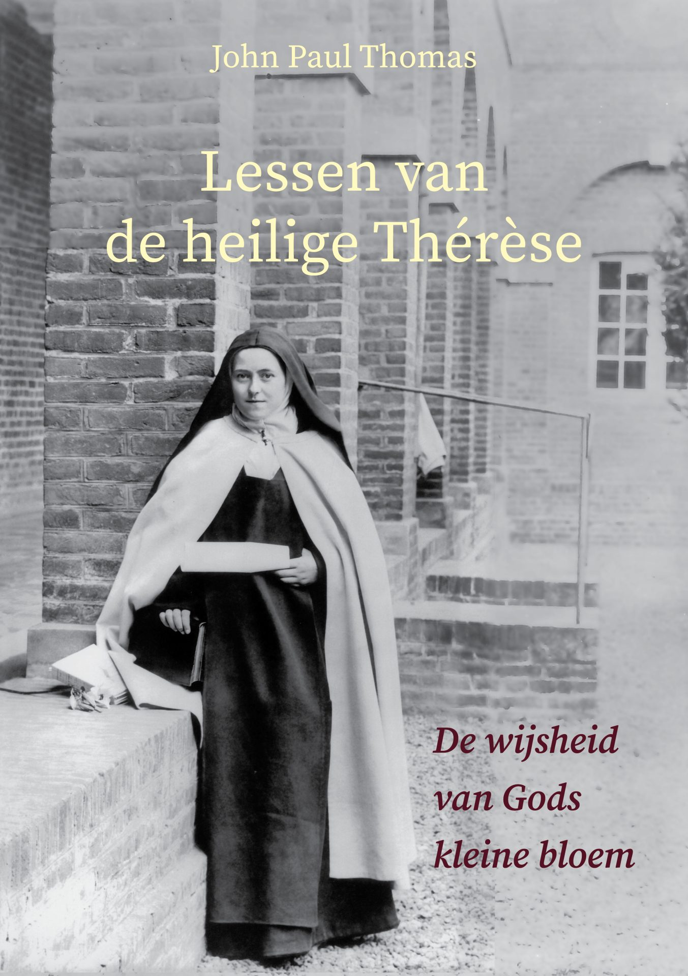 Lessen van de heilige Thérèse - De Boog Uitgeverij